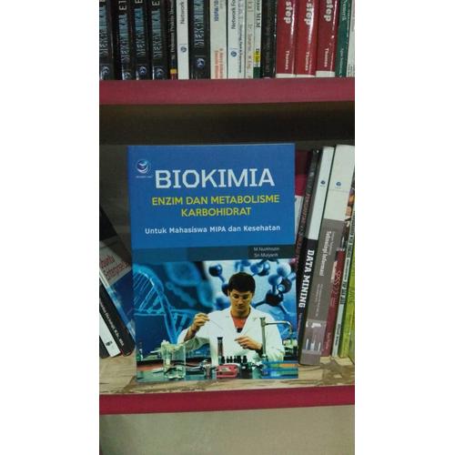 Jual Biokimia:Enzim & Metabolisme Karbohidrat u/ Mahasiswa MIPA ...