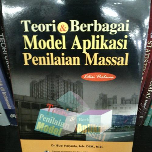 Jual BUKU TEORI DAN BERBAGAI MODEL APLIKASI PENILAIAN MASSAL EDISI ...