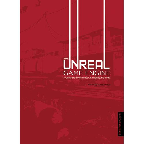 Jual The Unreal Game Engine Tutorial : A Guide Creating Playable level - Jakarta Barat - TOA ...
