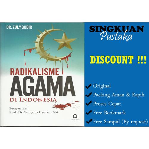 Jual Radikalisme Agama Di Indonesia - Zuly Qodir - Kab. Bantul - Singkuan Pustaka | Tokopedia
