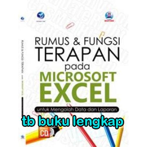 Jual Buku Rumus dan Fungsi Terapan pada Microsoft Excel Madcoms - Kota Bekasi - tb buku lengkap ...