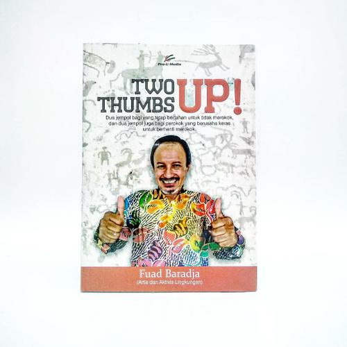 Jual Buku Two Thumbs Up ! - Fuad Baraja - Kota Yogyakarta - Amalia Buku ...