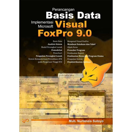 Jual Perancangan Basis Data Implementasi Microsoft Visual Foxpro 9.0 ...