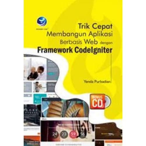 Jual Trik Cepat Membangun Aplikasi Berbasis Web Dengan Framework Codelgnite - Kab. Sleman ...