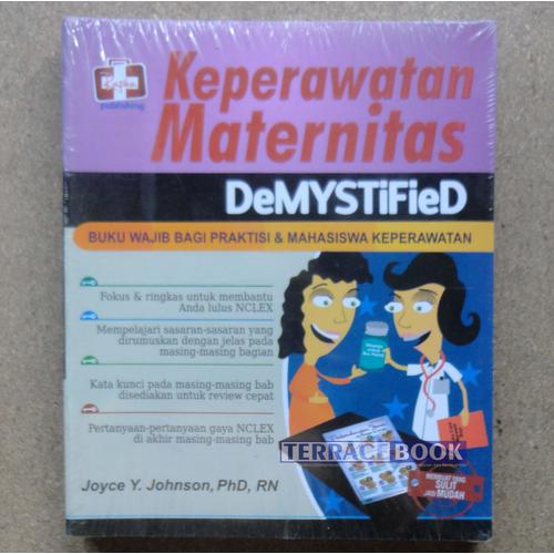 Jual Buku Keperawatan Maternitas DeMYSTiFieD, Buku Wajib Praktisi dan Mahas - Kota Tangerang ...