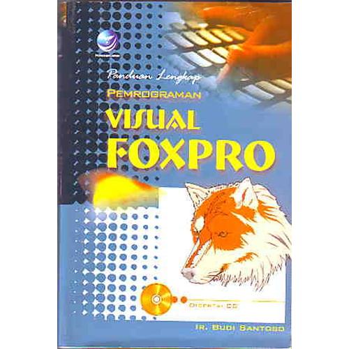 Jual Panduan Lengkap: Pemrograman Visual Foxpro + CD - Kab. Sleman ...