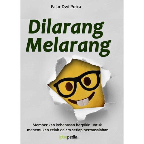 Jual Dilarang Melarang - Kab. Bogor - GUEPEDIA SHOP | Tokopedia