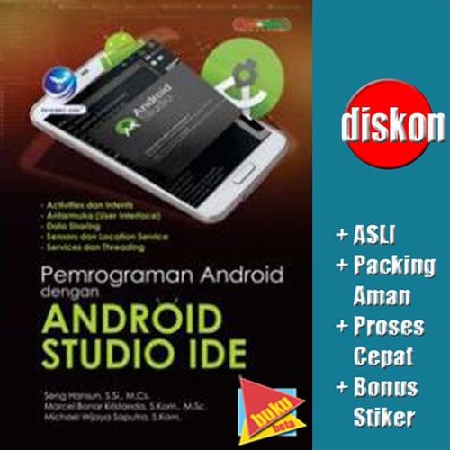 Jual Pemrograman Android Dengan Android Studio Ide - Seng Hansun dkk ...