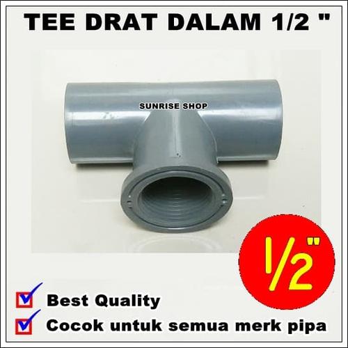 Jual TEE DRAT DALAM TDD Pipa Pvc 1/2 Inch - Sambungan T Drat Paralon pvc - Kota Mojokerto ...