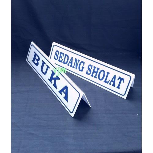 Jual Papan meja acrylic tulisan buka sedang sholat, sign label akrilik ...