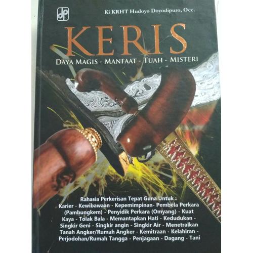 Jual Buku Keris Daya magis manfaat tuah misteri - Ki KRHT Hudoyo Doyodipuro - Kota Bekasi - Toko ...