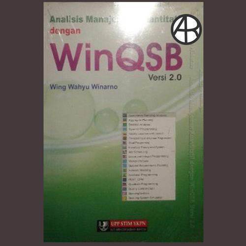 Jual Analisis Manajemen Kuantitatif dengan WinQSB V 2.0 - Wing Wahyu W ...