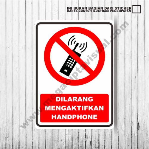 Jual Sticker Larangan - dilarang mengatifkan handphone - Kota Bekasi ...