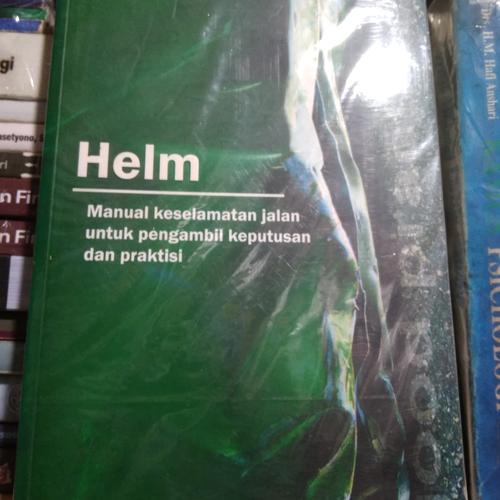 Jual HELM Manual Keselamatan Jalan untuk Pengambil Keputusan dan ...