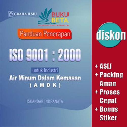 Jual Panduan Penerapan ISO 9001 2000 Untuk Industri Air Minum ...