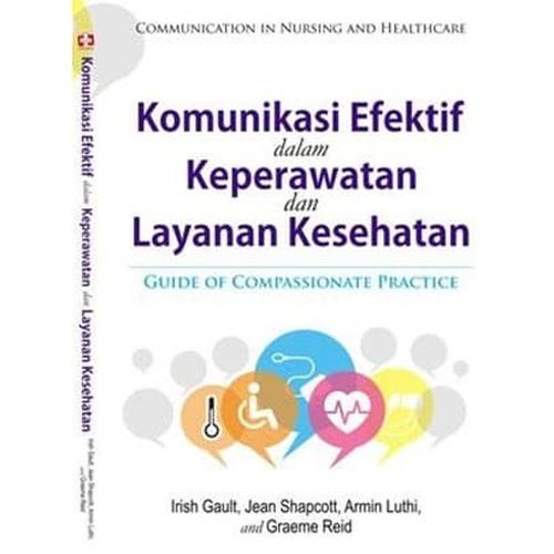 Jual Buku Komunikasi Efektif Dalam Keperawatan Dan Layanan Kesehatan - Kab. Sleman - Andibook ...