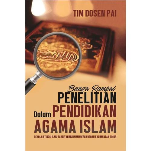 Jual Bunga Rampai Penelitian dalam Pendidikan Agama Islam - Kab. Bantul - Singkuan Pustaka ...