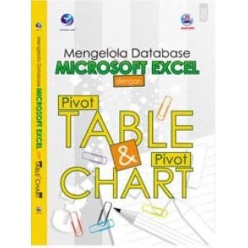 Jual Mengelola Database Microsoft Excel Dengan PivotTable Dan ...
