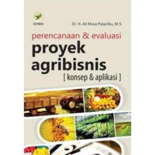 Jual Buku Perencanaan & Evaluasi Proyek Agribisnis Ali Musa Penerbit ...