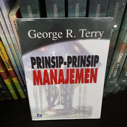 Jual BUKU PRINSIP PRINSIP MANAJEMEN - GEORGE R TERRY - BUMI AKSARA ...