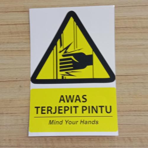 Jual SIGN STICKER K3 RAMBU SAFETY AWAS TERJEPIT PINTU UK 10X15CM ...