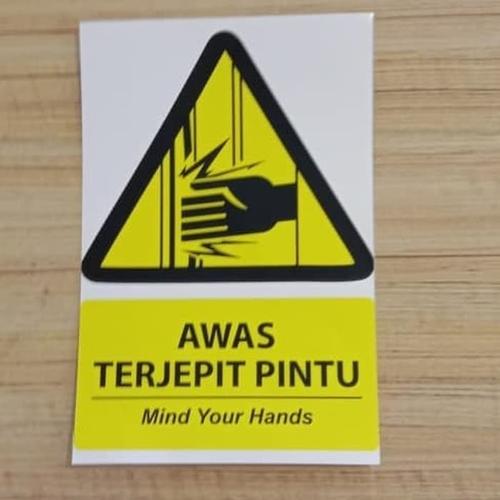 Jual SIGN STICKER LABEL K3 RAMBU SAFETY AWAS TERJEPIT PINTU UK 10X15CM ...