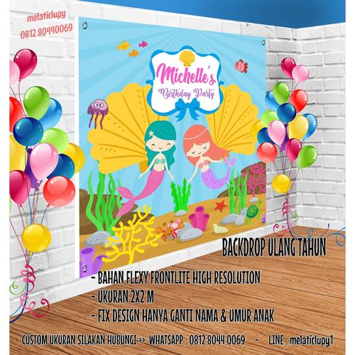Jual BACKDROP ULTAH 2x2m - CUTE MERMAID - Jakarta Utara - melaticlupy ...