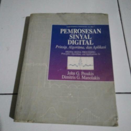 Jual Buku Pemrosesan Sinyal Digital, Prinsip, Algoritma, Aplikasi ...
