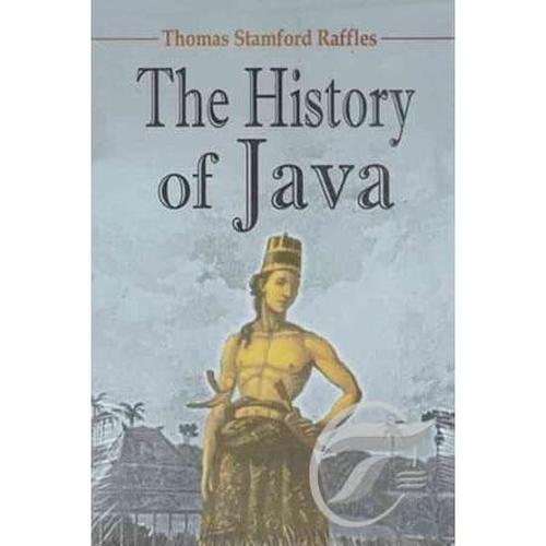Jual The History of Java - Thomas Stamford Raffles - Kab. Tangerang ...