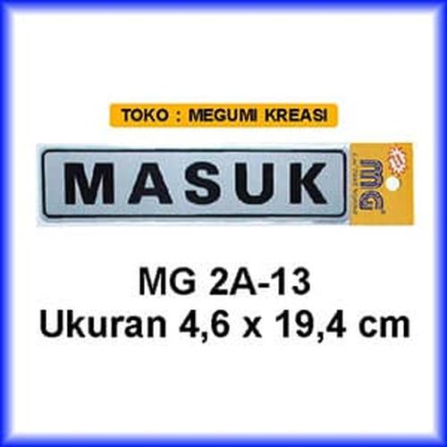 Jual Signage/Label - Masuk - 2A-13 - Jakarta Utara - Megumi Kreasi ...