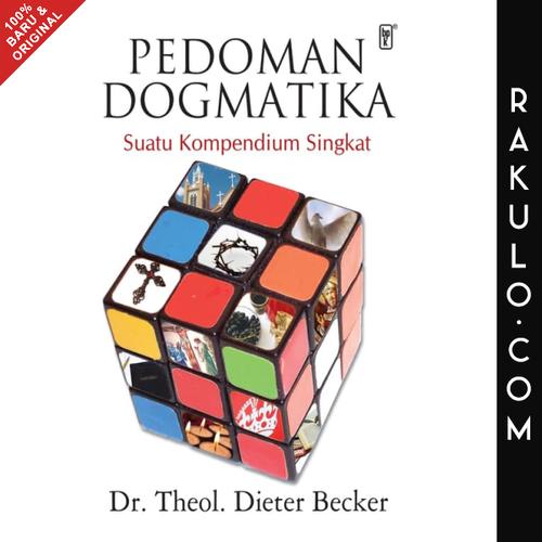 Jual Buku Pedoman Dogmatika - Dieter Becker - Jakarta Barat - Rakulo ...
