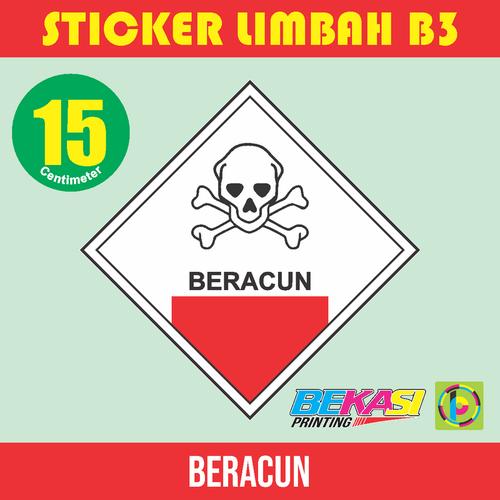 Jual Sticker K3 Safety Sign Limbah B3 Uk. 15 cm BERACUN - Kota Bekasi ...