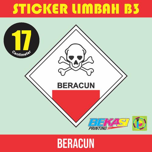 Jual Sticker K3 Safety Sign Limbah B3 Uk. 17 cm BERACUN - Kota Bekasi ...