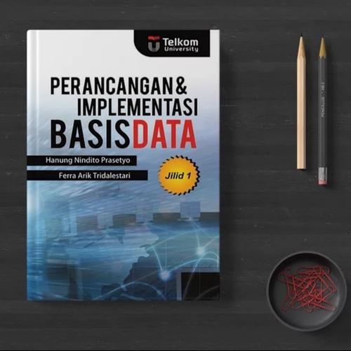 Jual Buku Perancangan Dan Implementasi Basis Data Jilid 1 - BUKU ASLI ...