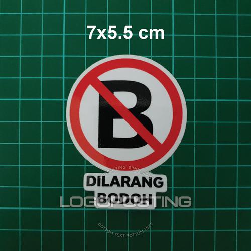 Jual DILARANG BODOH - Sticker Logoposting Rambu Lalu Lintas Stiker ...