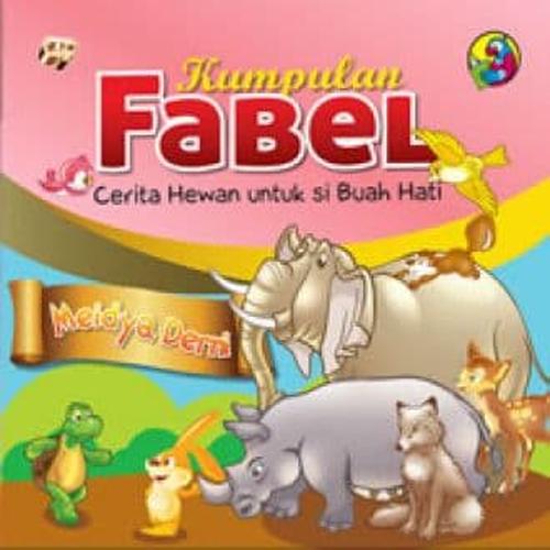 Jual Kumpulan fabel cerita hewan untuk si buah hati - Jakarta Timur ...
