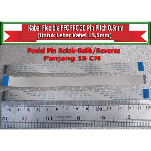 Jual Kabel Flexible FFC FPC 0.5mm 30 Pin (Lebar 15.5mm) 15cm Bolak ...