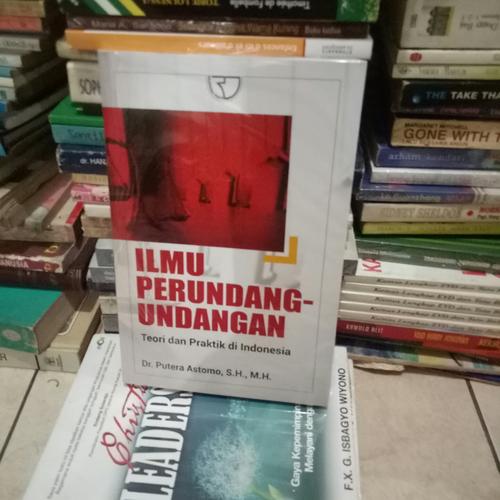 Jual ORI BARU ILMU PERUNDANG UNDANGAN TEORI DAN PRAKTIK DI INDONESIA - Jakarta Timur ...