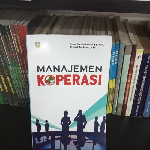 Jual BUKU MANAJEMEN KOPERASI - TOMAN SONY TAMBUNAN - Kab. Bantul - barokahbook_NEW | Tokopedia