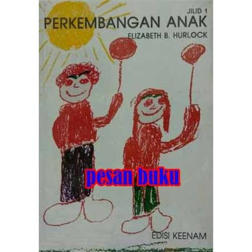 Jual Buku Perkembangan Anak Jilid 1 Edisi 6 - Elizabeth B. Hurlock ...