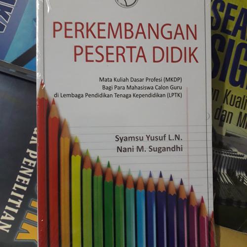 Jual BUKU PERKEMBANGAN PESERTA DIDIK - SYAMSU YUSUF DAN NANI M SUGANDHI - Kab. Bantul - barokah ...