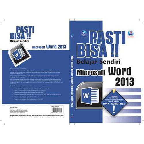 Jual Pasti Bisa!! Belajar Sendiri Microsoft Word 2013 - Kab. Sleman ... Jual Pasti Bisa!! Belajar Sendiri Microsoft Word 2013 - Kab. Sleman ...
