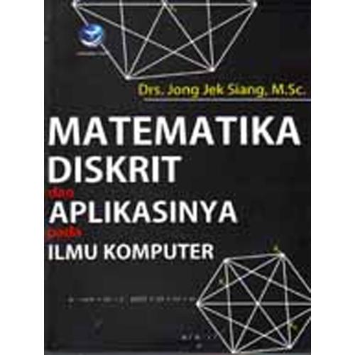 Jual Matematika diskrit dan aplikasinya pada ilmu komputer - Kab ...