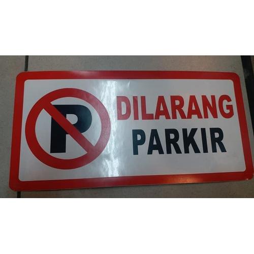 Jual SIGN LABEL STICKER DILARANG PARKIR 30X15CM/ STICKER MURAH ...