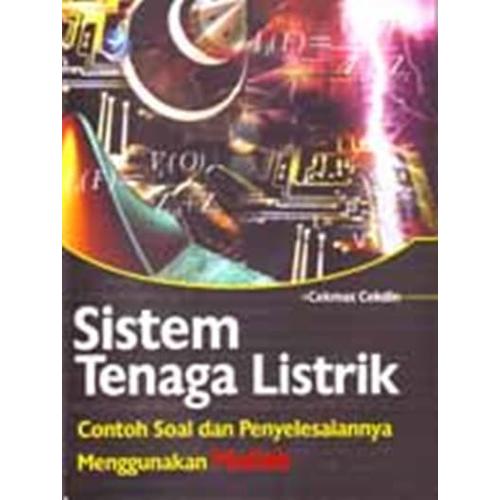 Jual Buku sistem tenaga listrik - contoh soal & penyelesaian gunakan ...