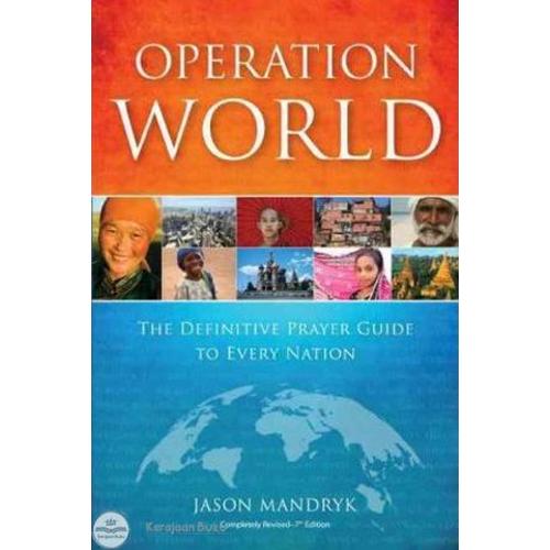 Jual Operation World : The Definitive Prayer Guide to Every Nation ...