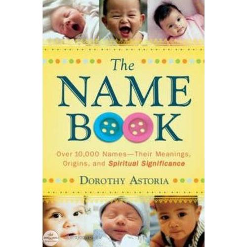 Jual The Name Book : Over 10,000 Names--Their Meanings, Origins, and ...
