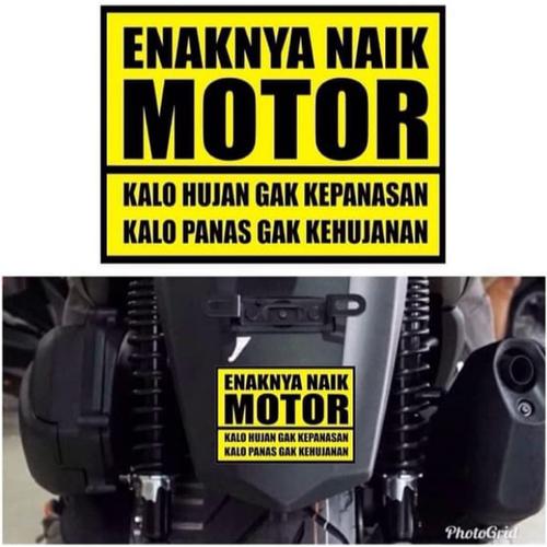 Jual Stiker untuk motor kata-kata quotes enak nya naik motor sticker ...