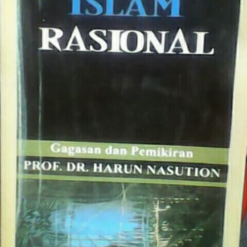 Jual Islam rasional Gagasan dan pemikiran Harun Nasution buku antik ...