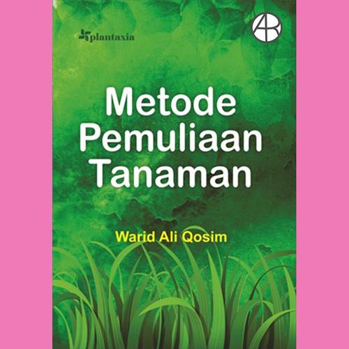 Jual Metode Pemuliaan Tanaman - Warid Ali Qosim - Kab. Sleman ...
